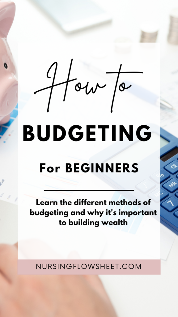 How to Create a Budget as a Nurse - Nursing Flowsheet