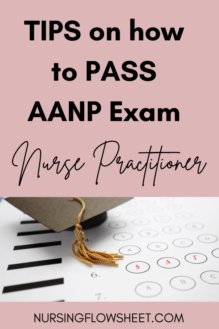 How to Pass Your Nurse Practitioner Certification Exam - Nursing Flowsheet
