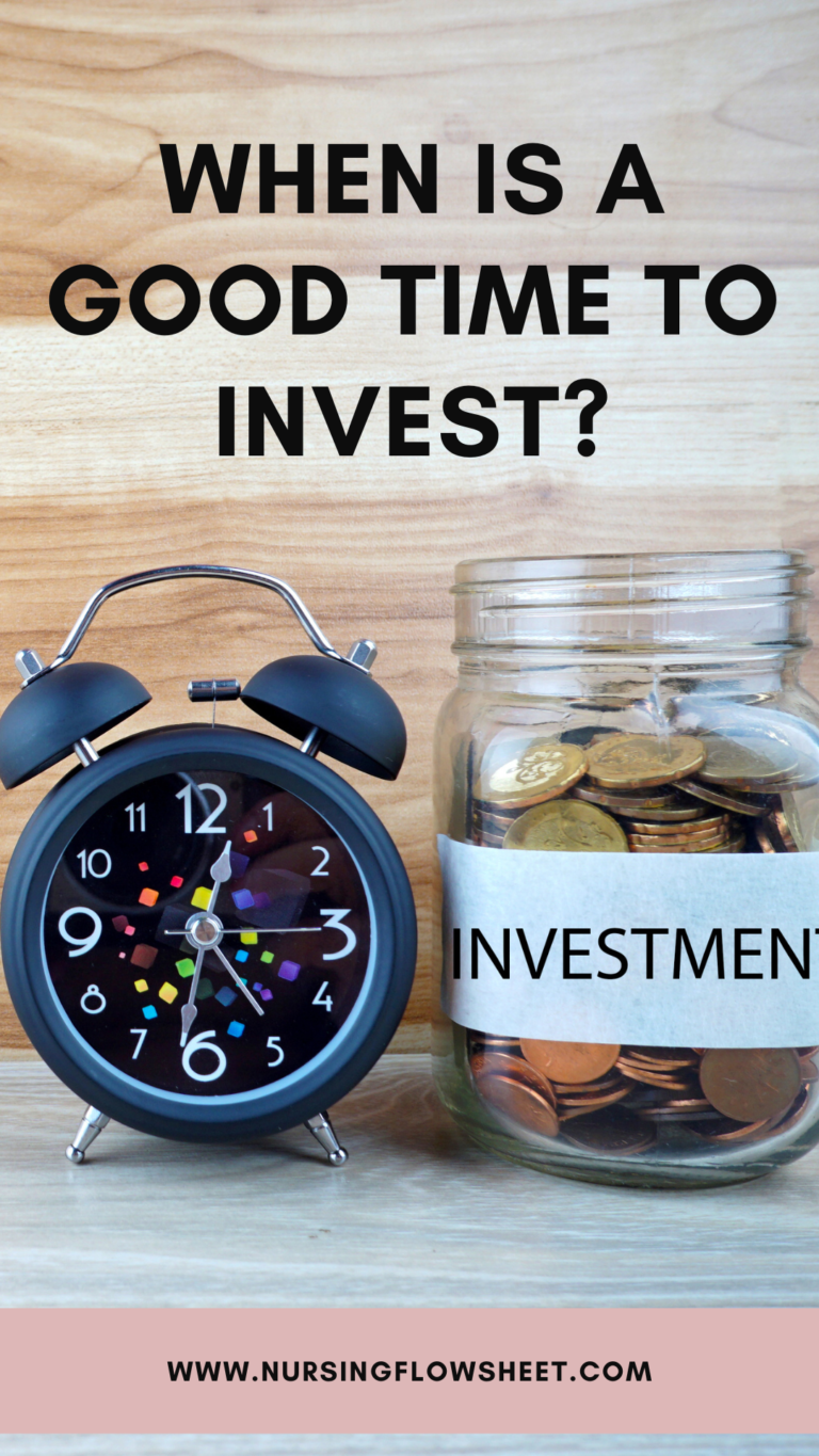 When is a good time to invest? - Nursing Flowsheet