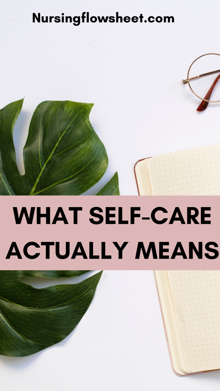 What Actual Self-Care Means - Nursing Flowsheet