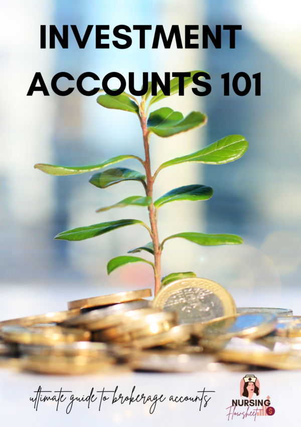 What are Different Investment Accounts? - Nursing Flowsheet