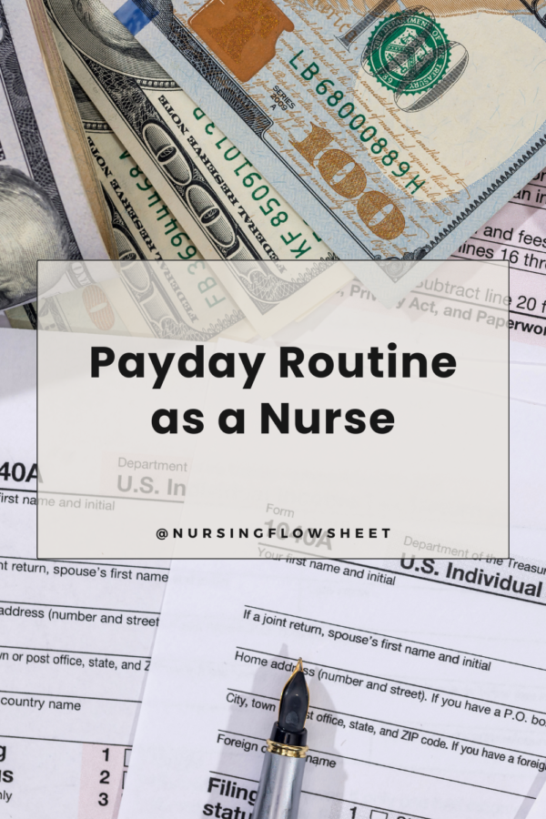 Nursing Salary and How to Manage Your Paycheck - Nursing Flowsheet