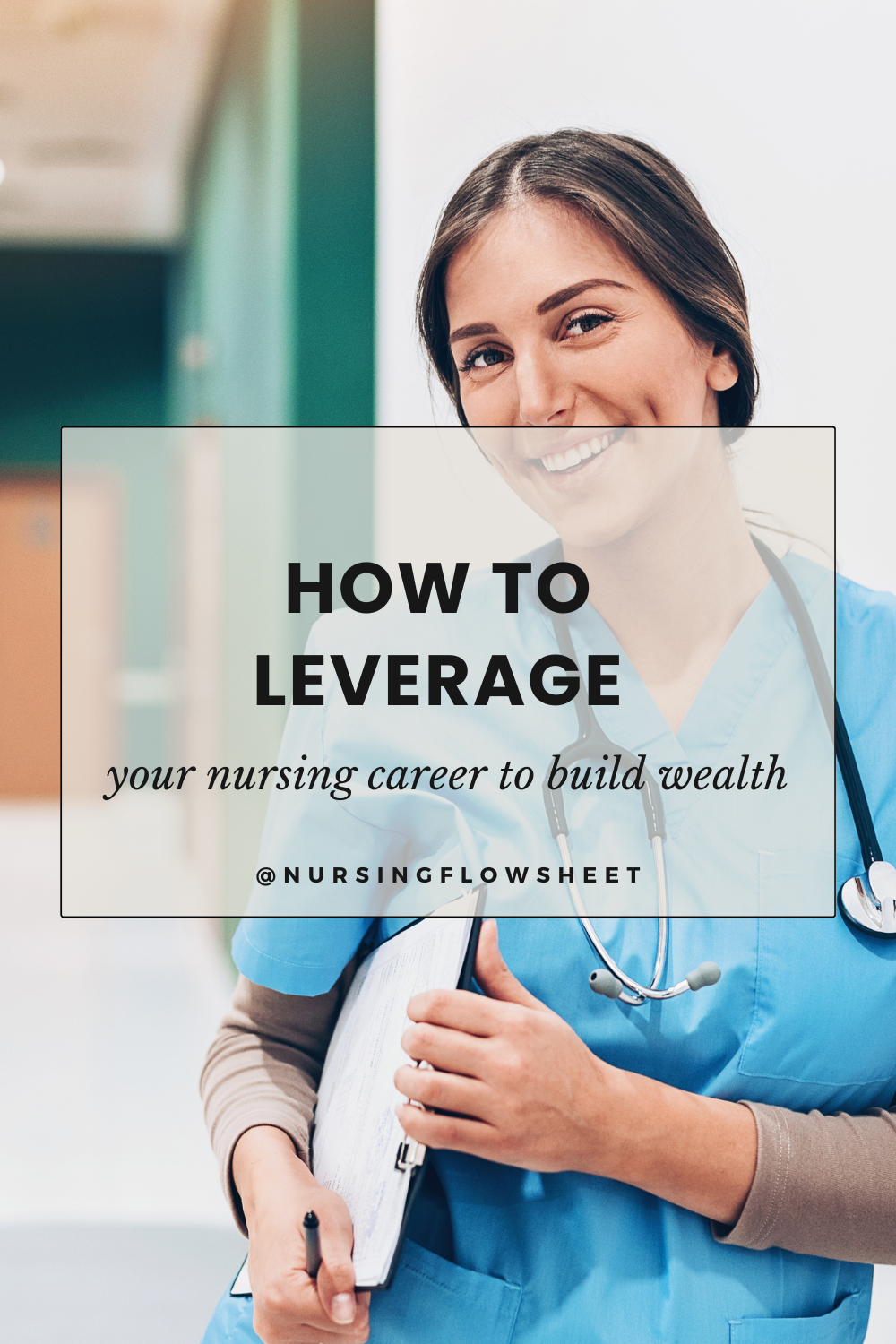 Ways to Leverage Nursing Career to Build Wealth and Invest - Nursing ...