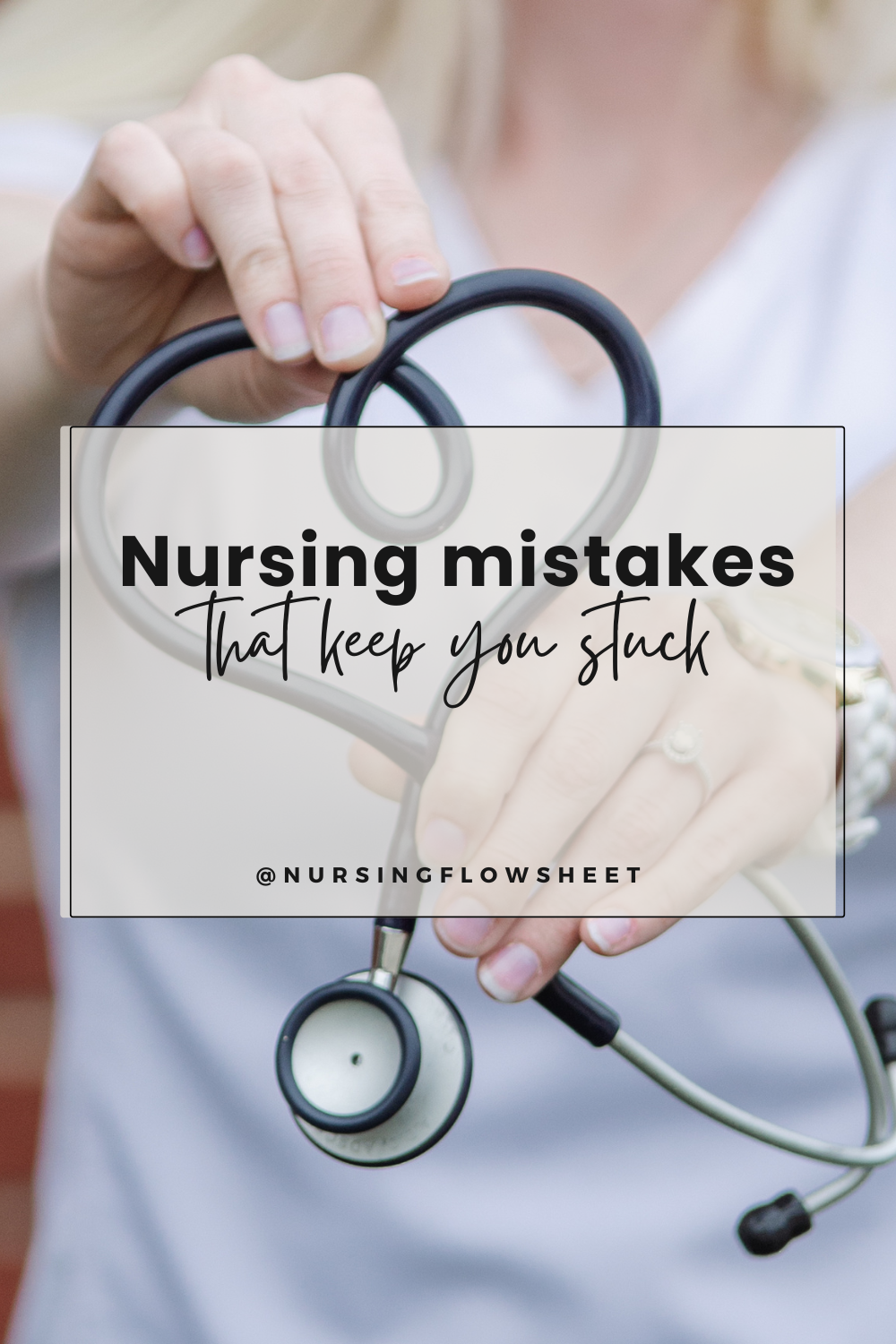 Nursing Career Mistakes that Keeps you STUCK - Nursing Flowsheet