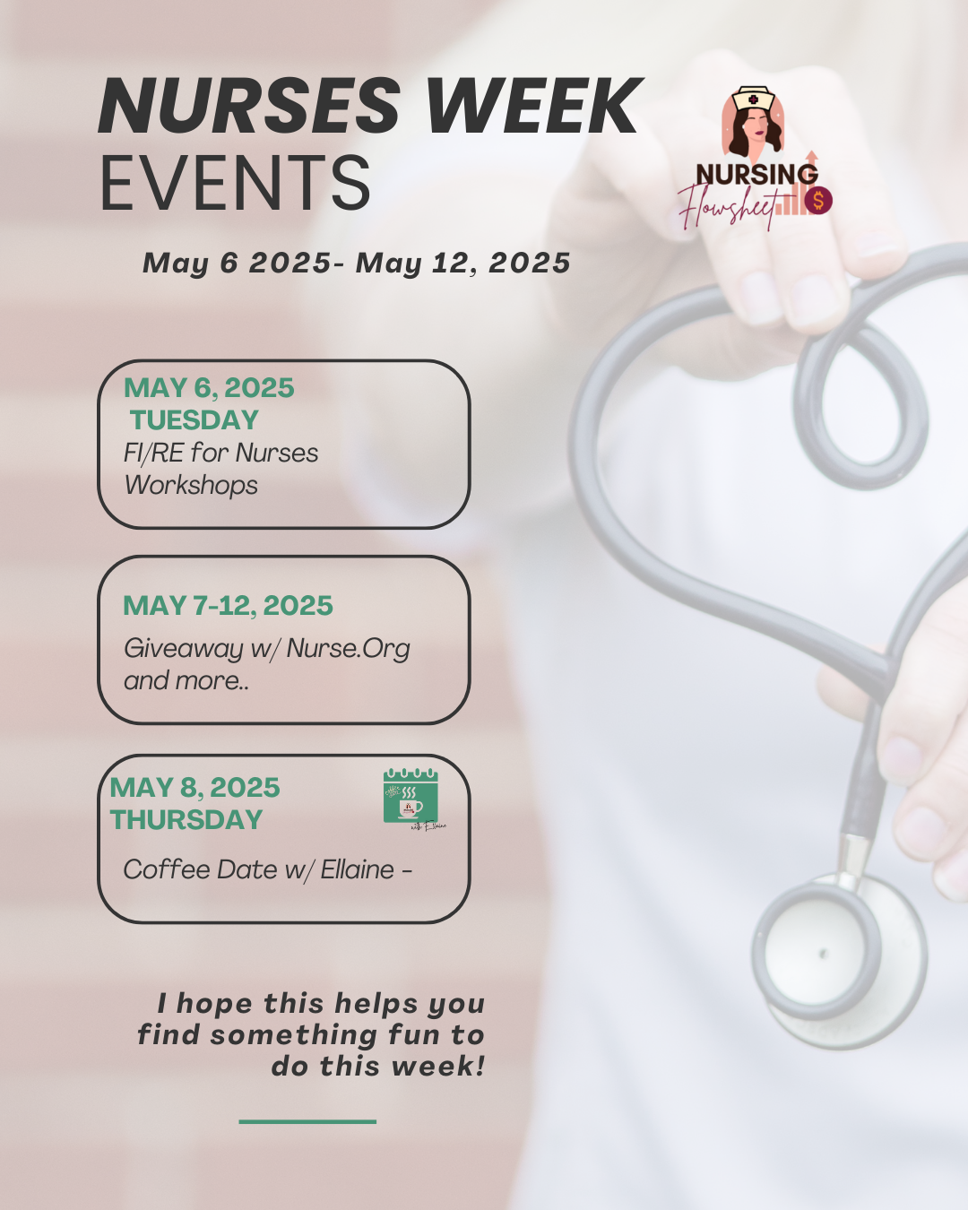 Nurses' Week 2025 - Nursing Flowsheet